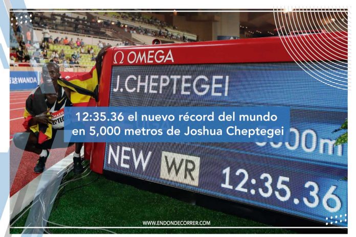 12:35.36 el nuevo récord del mundo en 5,000 metros de Joshua Cheptegei